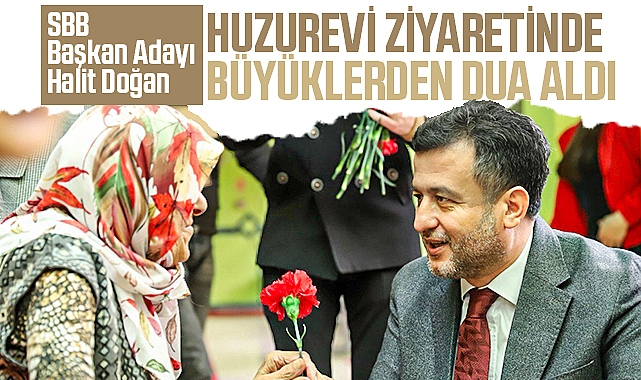 Samsun Büyükşehir Belediye Başkan Adayı Halit Doğan, Huzurevi ... Samsun Büyükşehir Belediye Başkan Adayı Halit Doğan, Huzurevi ...